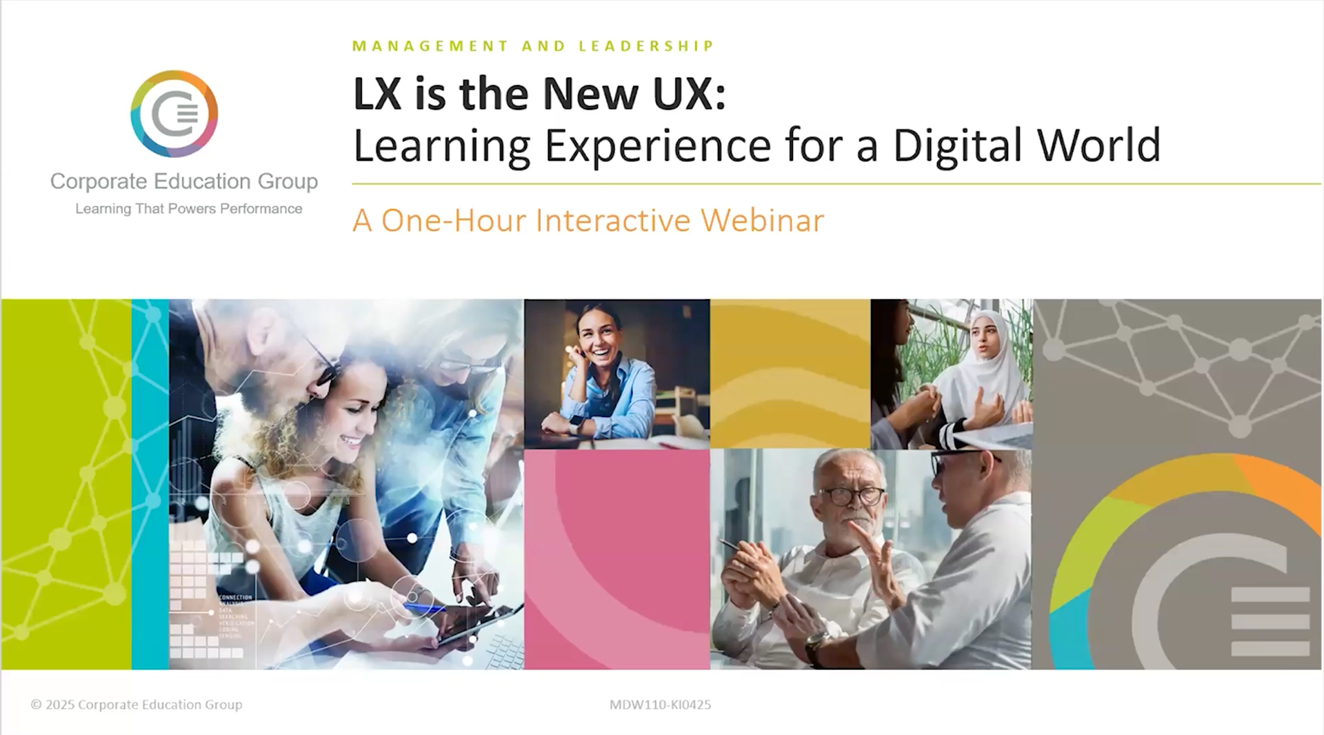 LX is the New UX: Learning Experience for a Digital World - Webinars - CEG